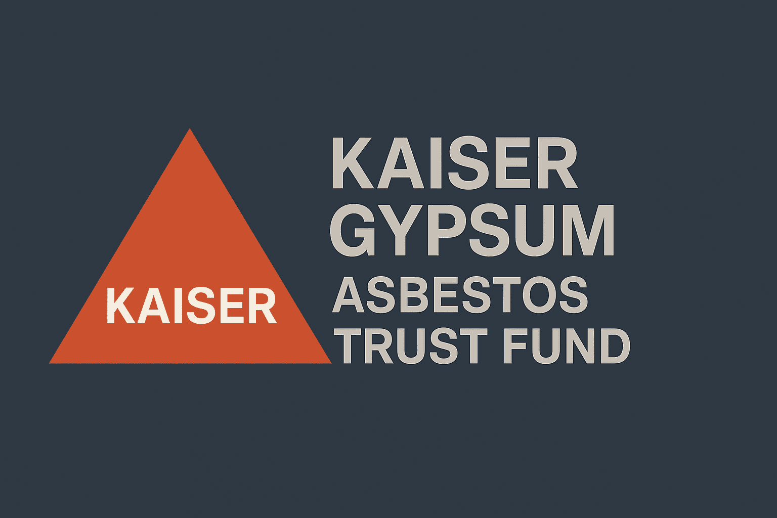 Kaiser Gypsum Asbestos Trust Fund | Mesothelioma Claims & Legal Help