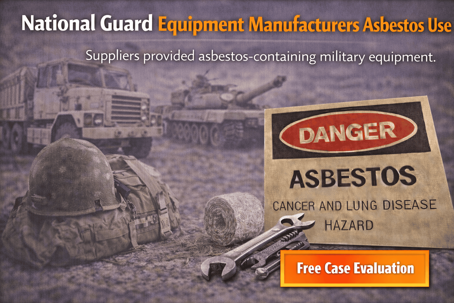 National Guard Equipment Manufacturers & Asbestos Use