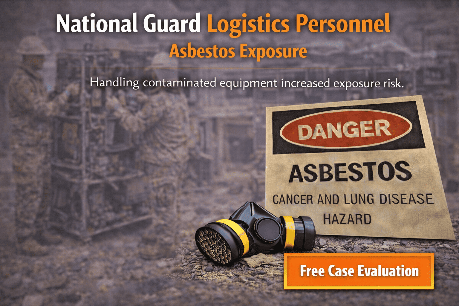 National Guard Logistics Personnel Asbestos Exposure